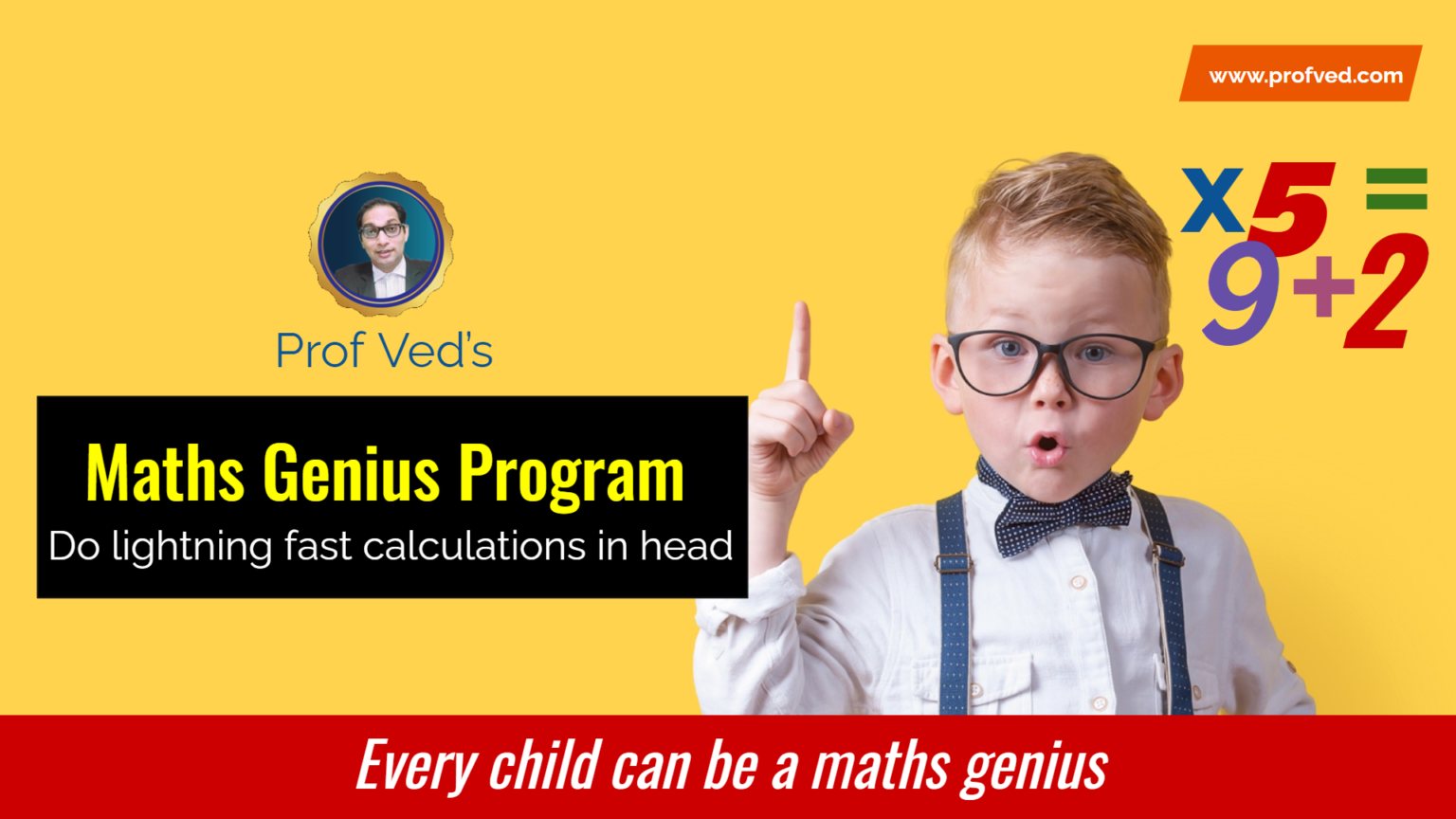 Maths Genius Program - Prof Ved